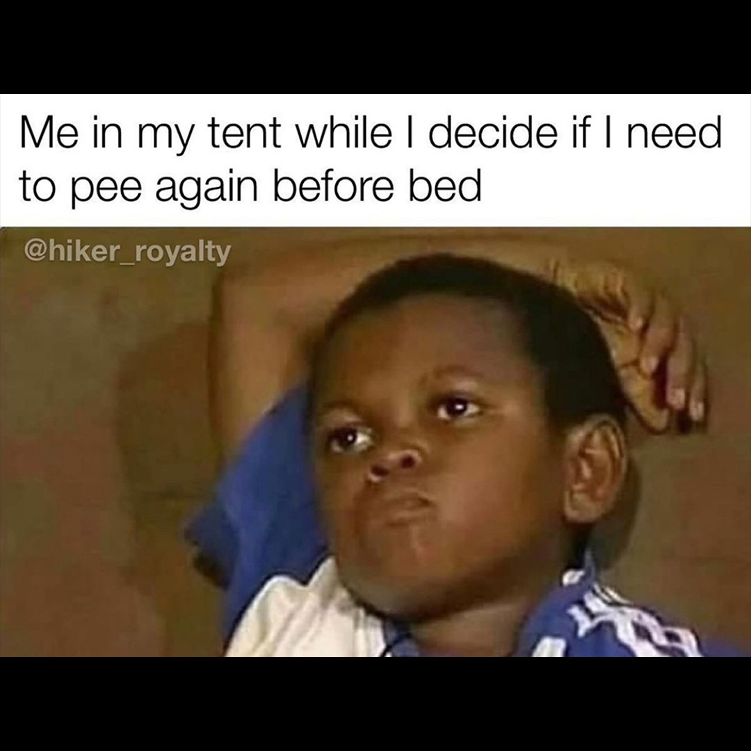 21 Hilarious Hiking Memes Only True Outdoor Enthusiasts Will Understand