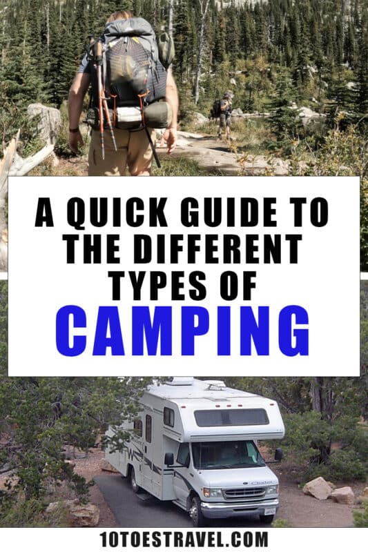What Type Of Camping Are You Into? - 10 Toes Travel