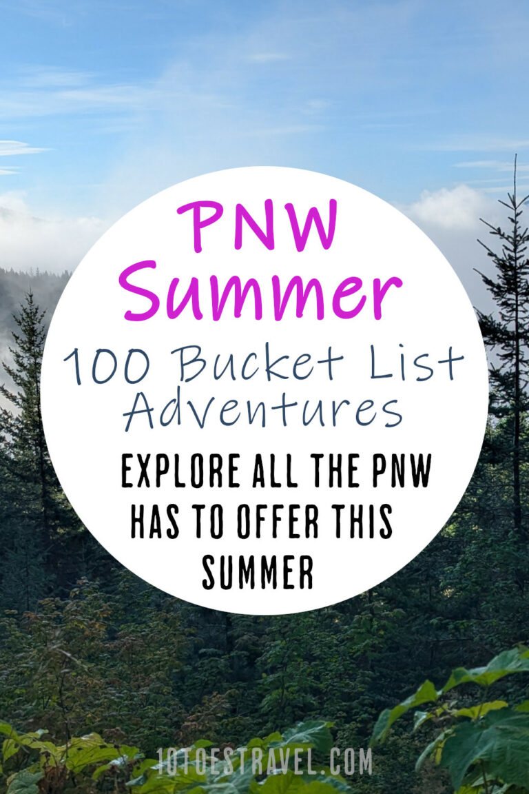 100 Best Pacific Northwest Adventures: Washington & Oregon Bucket List
